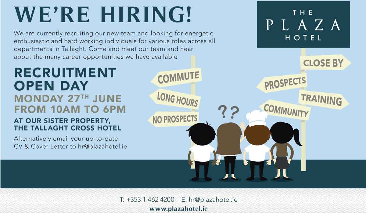 The Plaza is hiring and welcomes you to a Recruitment Open Day… | Echo.ie